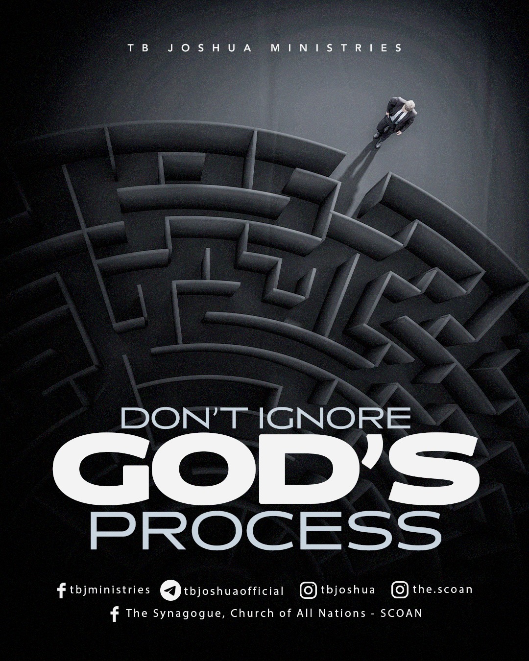 DON’T IGNORE GOD’S PROCESS - The Synagogue, Church Of All Nations ...