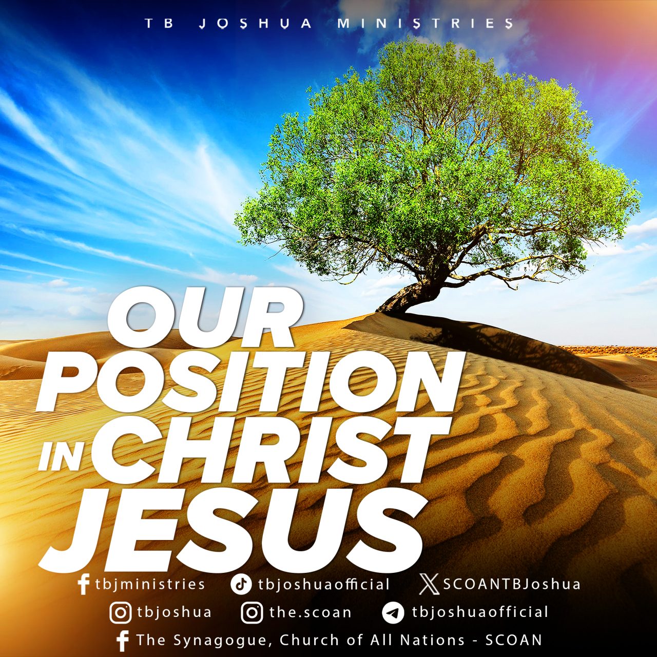 OUR POSITION IN CHRIST JESUS - The Synagogue, Church Of All Nations ...