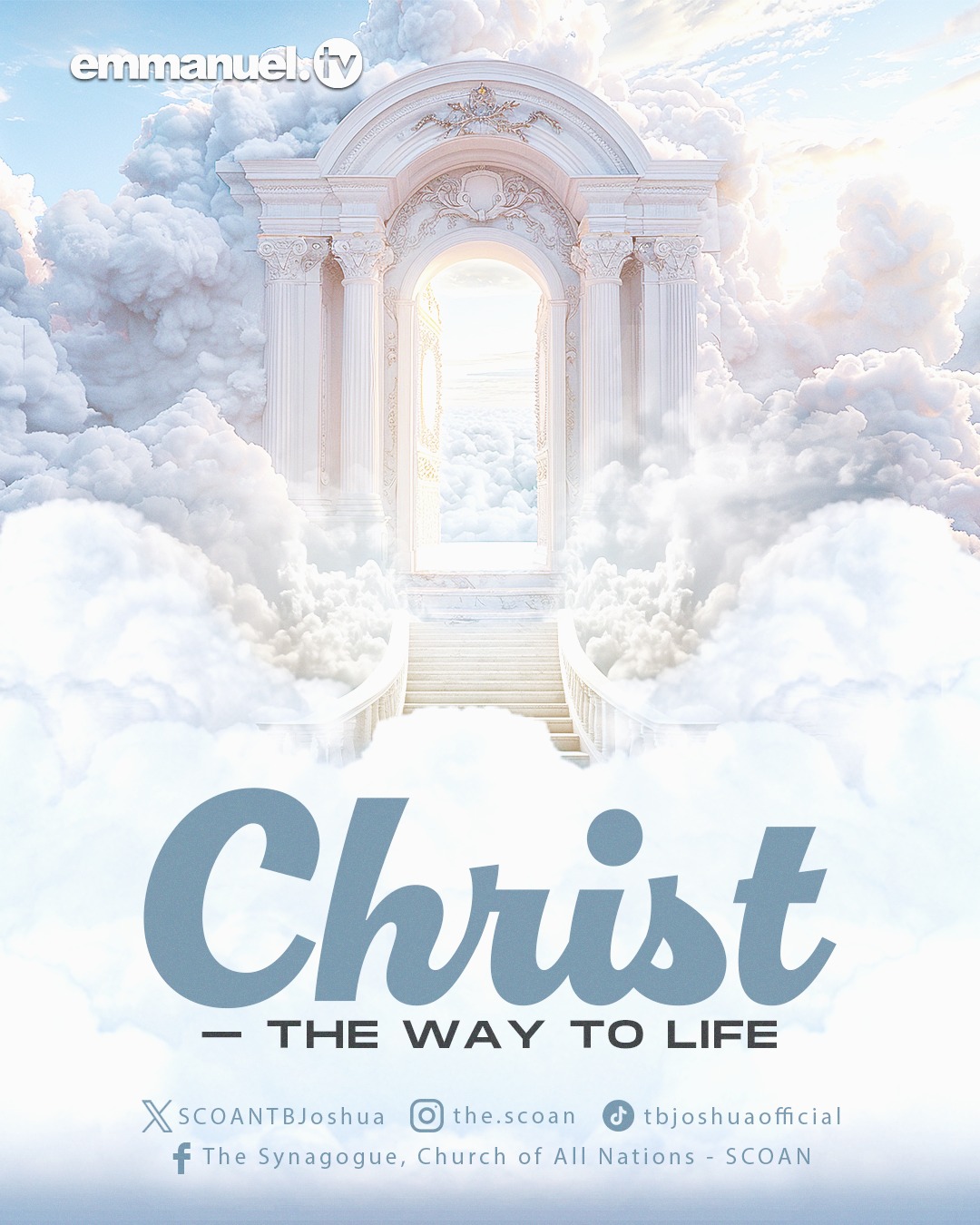 CHRIST—THE WAY TO LIFE - The Synagogue, Church Of All Nations - SCOAN ...