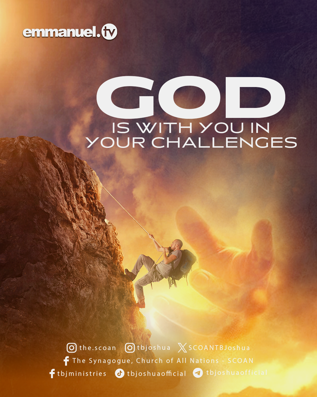 GOD IS WITH YOU IN YOUR CHALLENGES - The Synagogue, Church Of All ...