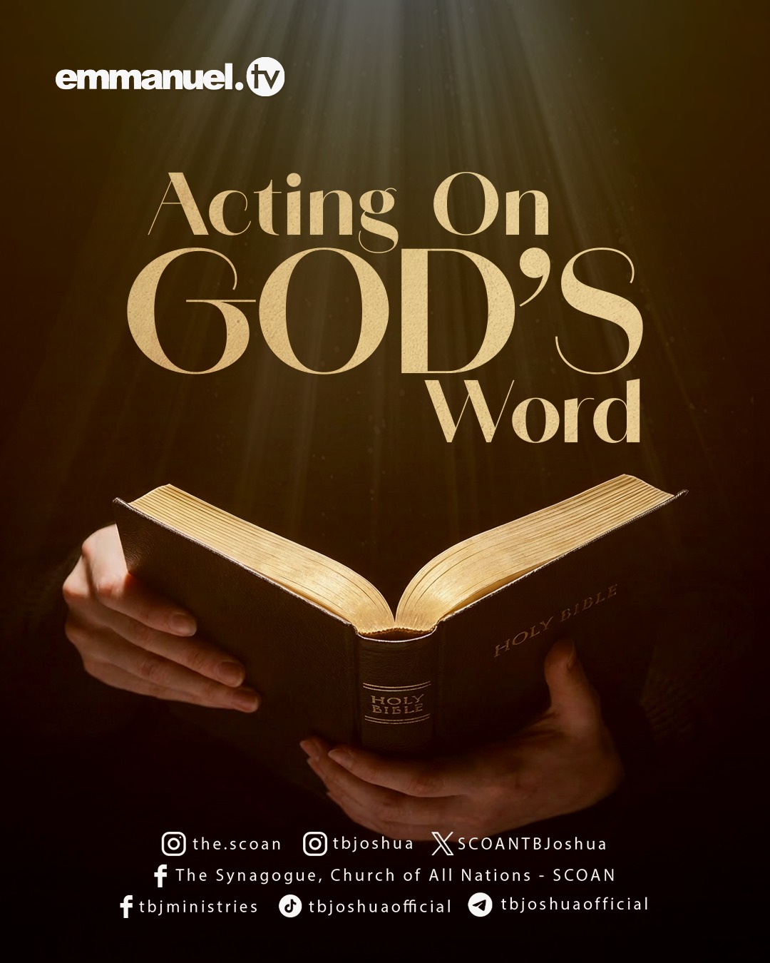 ACTING ON GOD’S WORD - The Synagogue, Church Of All Nations - SCOAN ...
